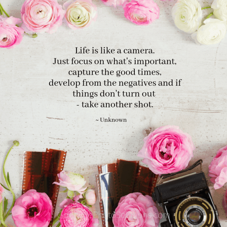 Inspiring Quotes About Photos & Photography - Good Life Photo Solutions