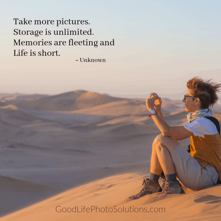 Inspiring Quotes About Photos & Photography - Good Life Photo Solutions